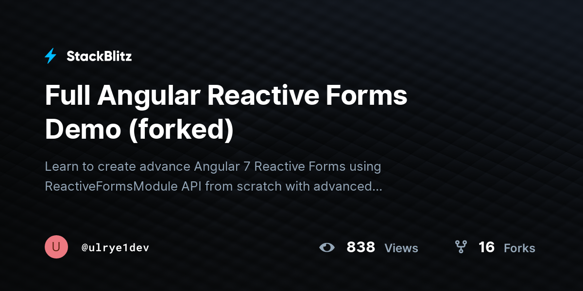 Full Angular Reactive Forms Demo (forked) - StackBlitz Full Angular Reactive Forms Demo (forked) - StackBlitz