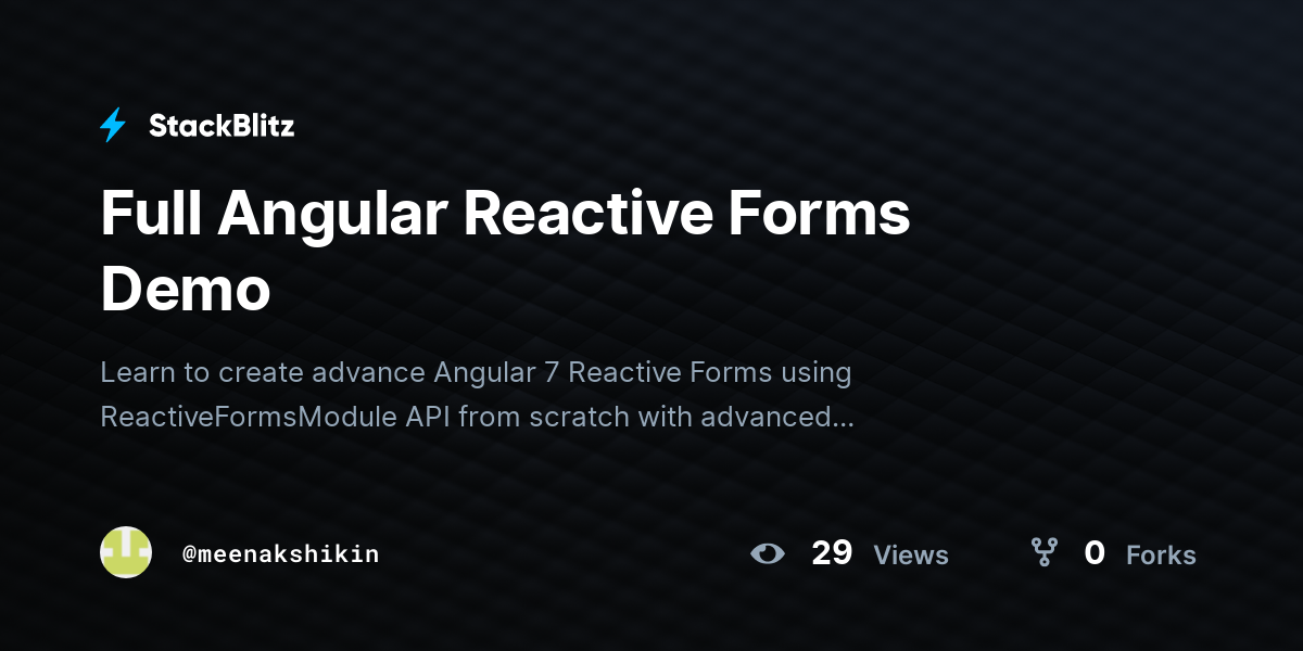 Full Angular Reactive Forms Demo - StackBlitz
