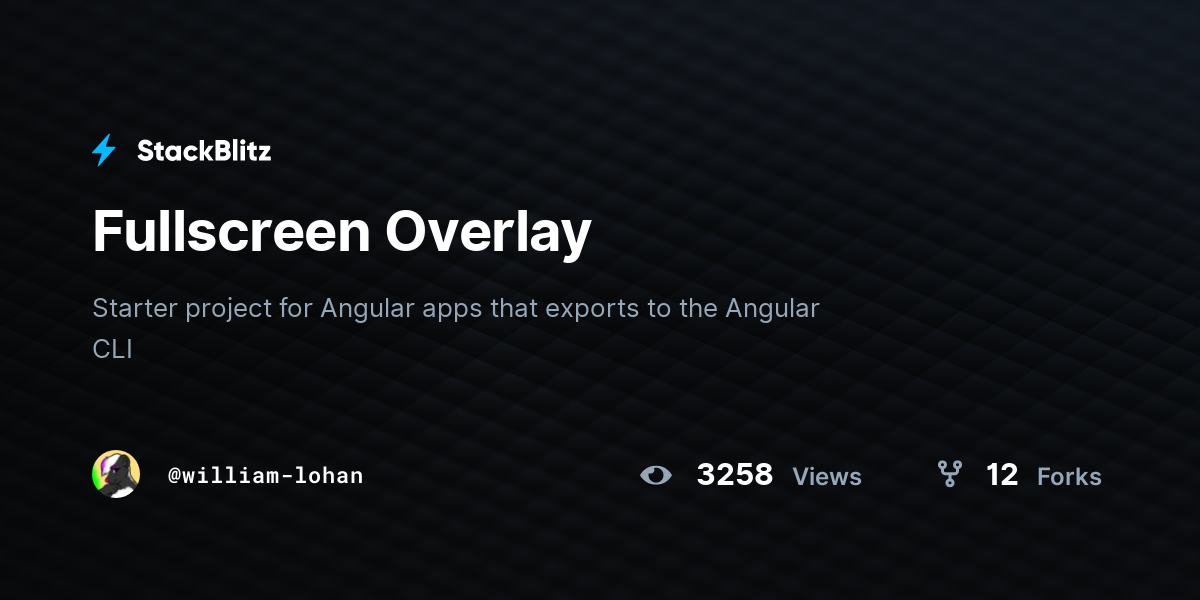 Fullscreen Overlay - StackBlitz