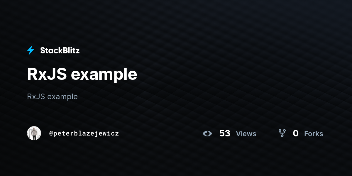 RxJS example - StackBlitz