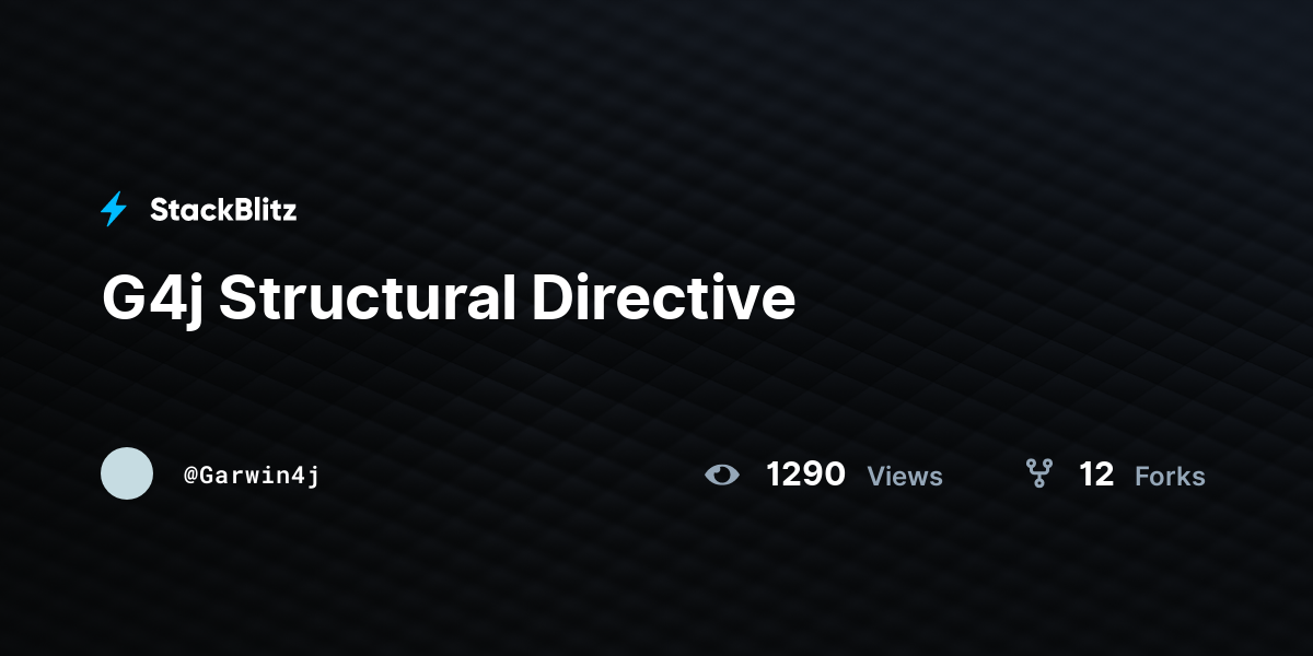G4j Structural Directive - StackBlitz G4j Structural Directive - StackBlitz