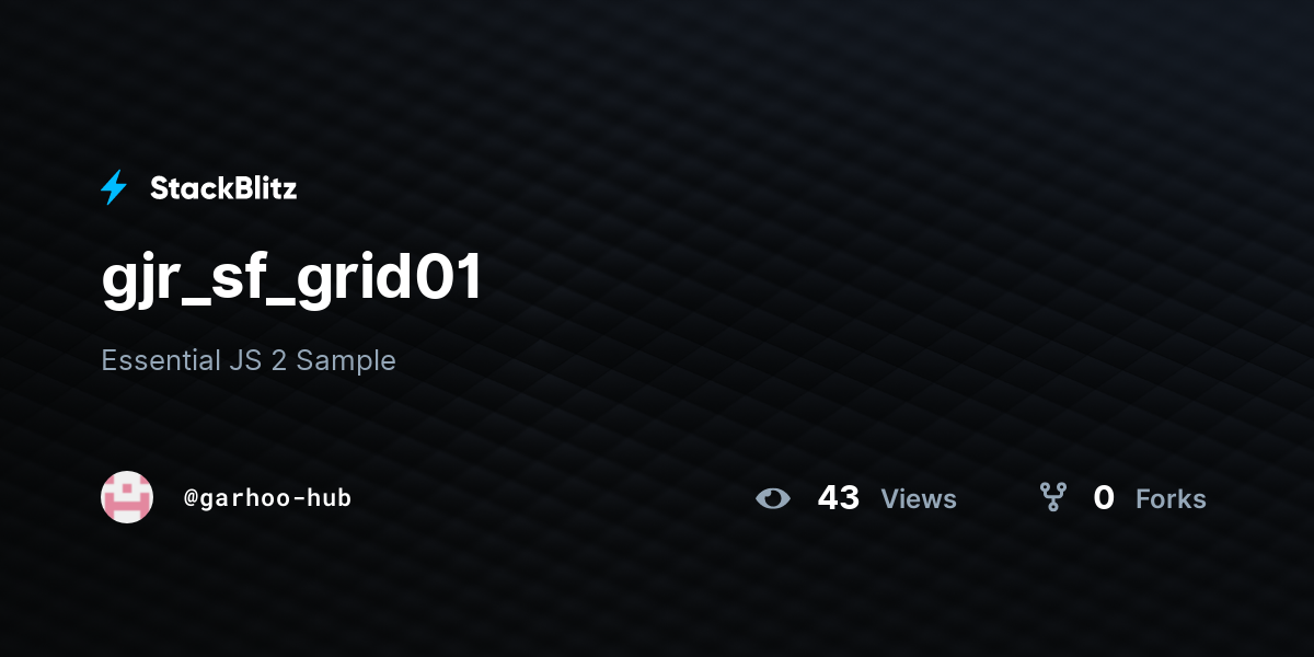 gjr_sf_grid01 - StackBlitz
