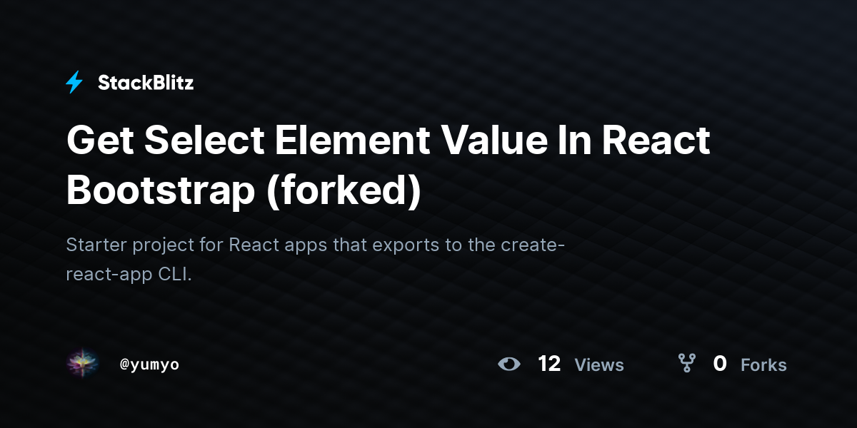 Get Select Element Value In React Bootstrap (forked) - StackBlitz