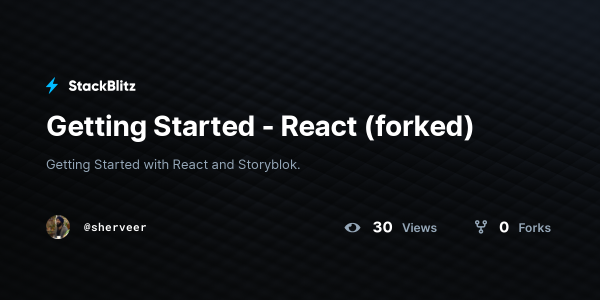 Getting Started - React (forked) - StackBlitz