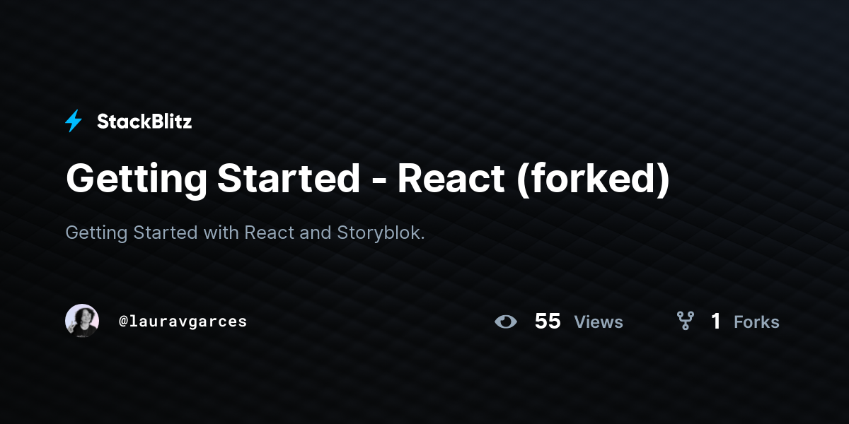 Getting Started - React (forked) - StackBlitz Getting Started - React (forked) - StackBlitz