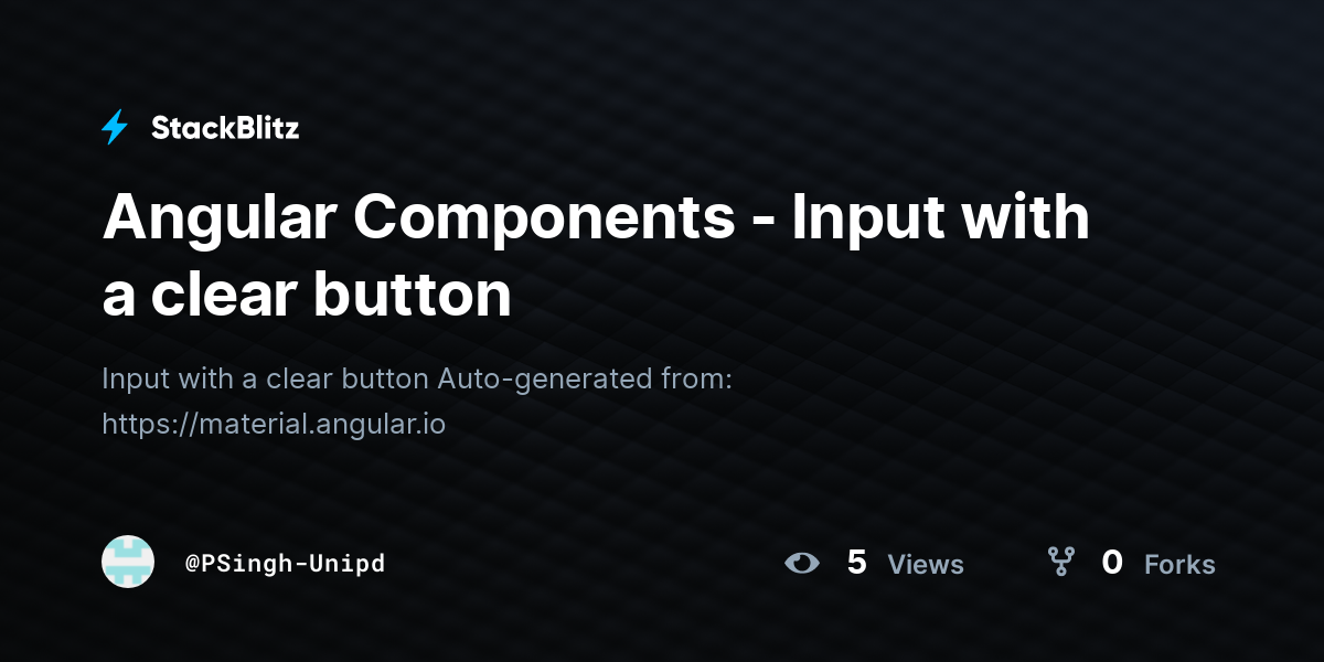 Angular Components - Input with a clear button - StackBlitz