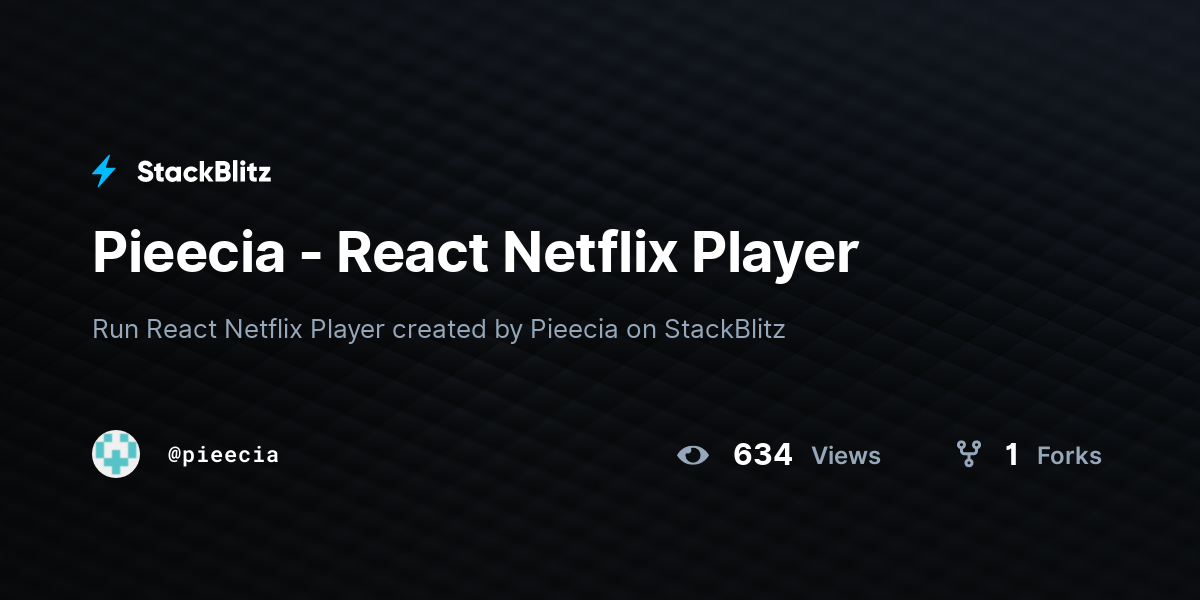 Pieecia - React Netflix Player - StackBlitz
