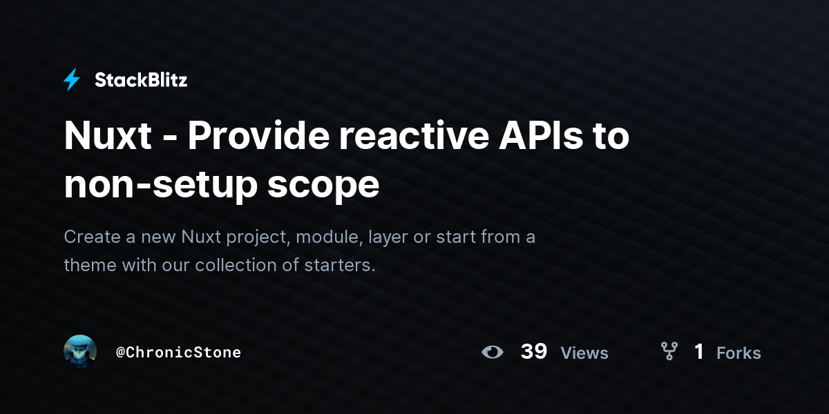 Nuxt - Provide reactive APIs to non-setup scope - StackBlitz