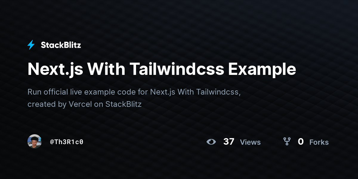 Next.js With Tailwindcss Example - StackBlitz