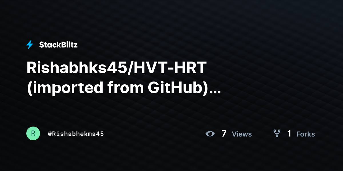 Rishabhks45/HVT-HRT (imported from GitHub) (duplicated) - StackBlitz