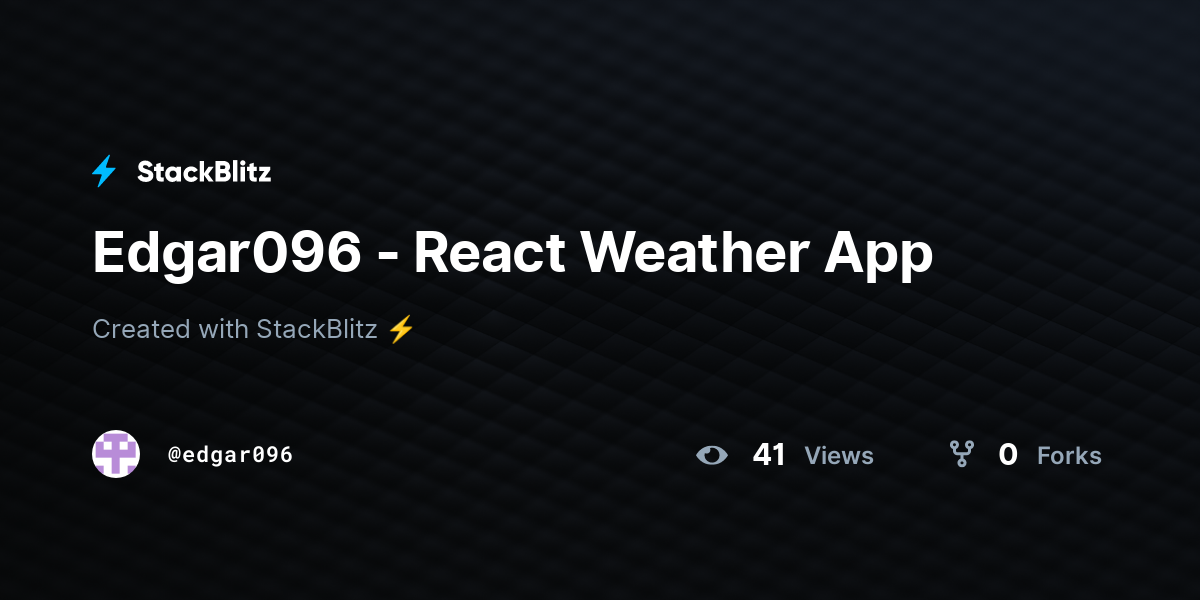 Edgar096 - React Weather App - StackBlitz
