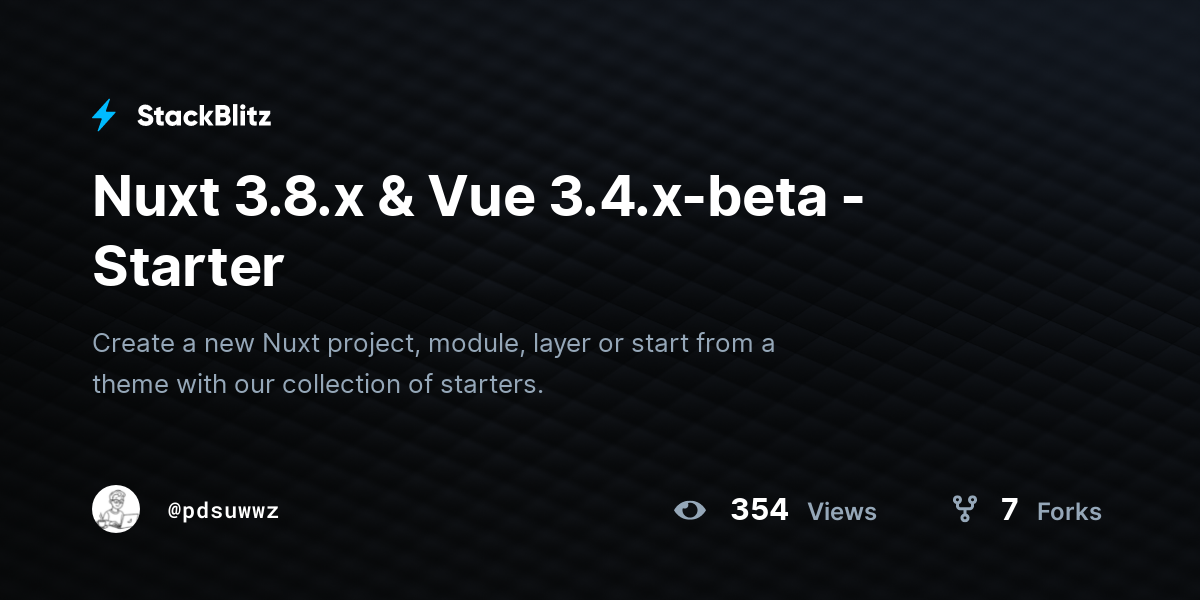 Nuxt 3.8.x & Vue 3.4.x-beta - Starter - StackBlitz