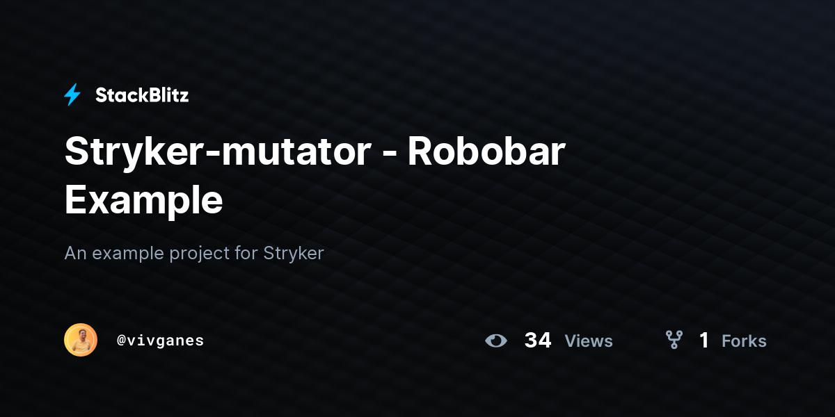 Stryker-mutator - Robobar Example - StackBlitz