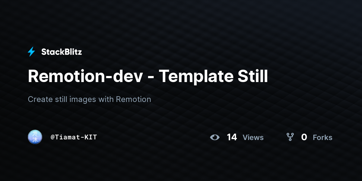 Remotion-dev - Template Still - StackBlitz