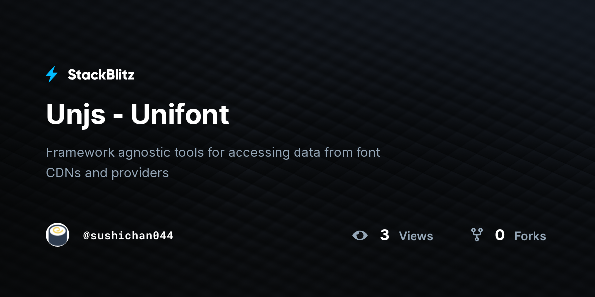 Unjs - Unifont - StackBlitz