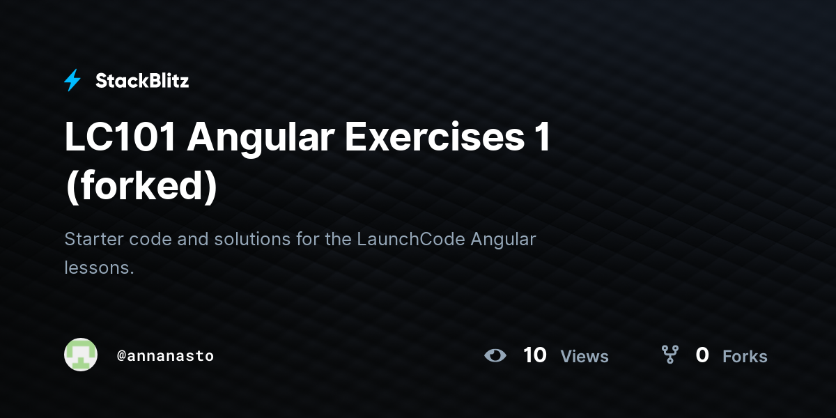 LC101 Angular Exercises 1 (forked) - StackBlitz LC101 Angular Exercises 1 (forked) - StackBlitz