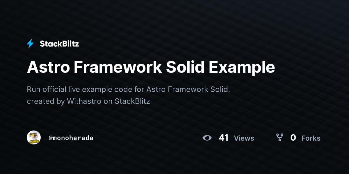 Astro Framework Solid Example - StackBlitz