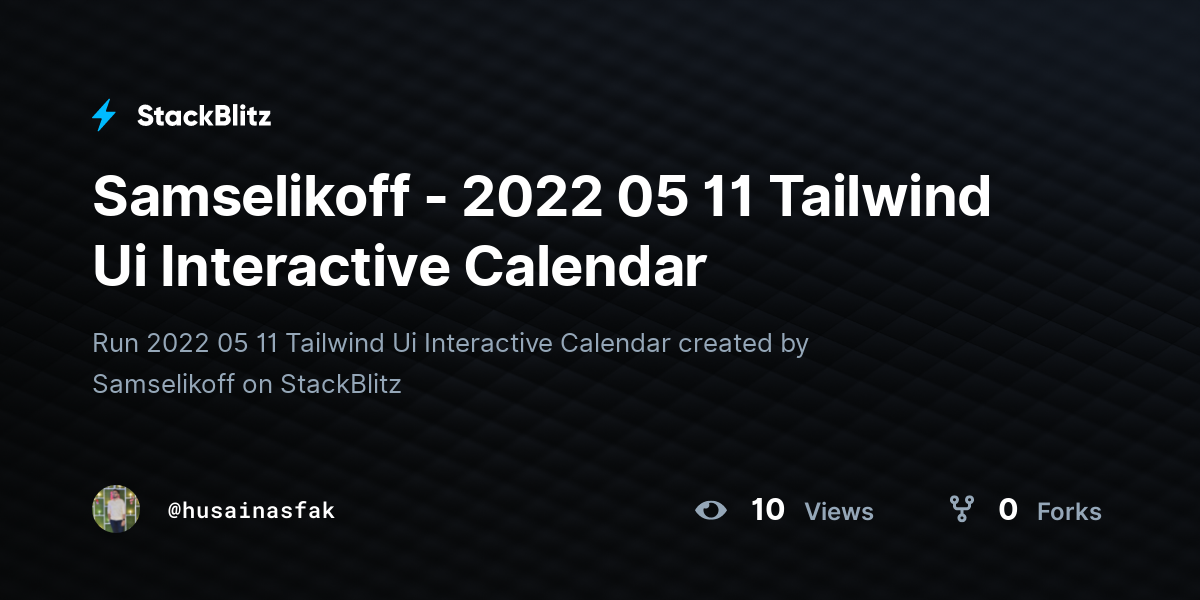 Samselikoff - 2022 05 11 Tailwind Ui Interactive Calendar - StackBlitz