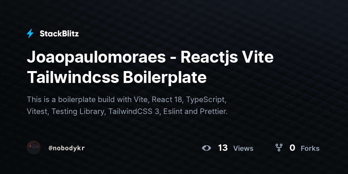 Joaopaulomoraes - Reactjs Vite Tailwindcss Boilerplate - StackBlitz Joaopaulomoraes - Reactjs Vite Tailwindcss Boilerplate - StackBlitz