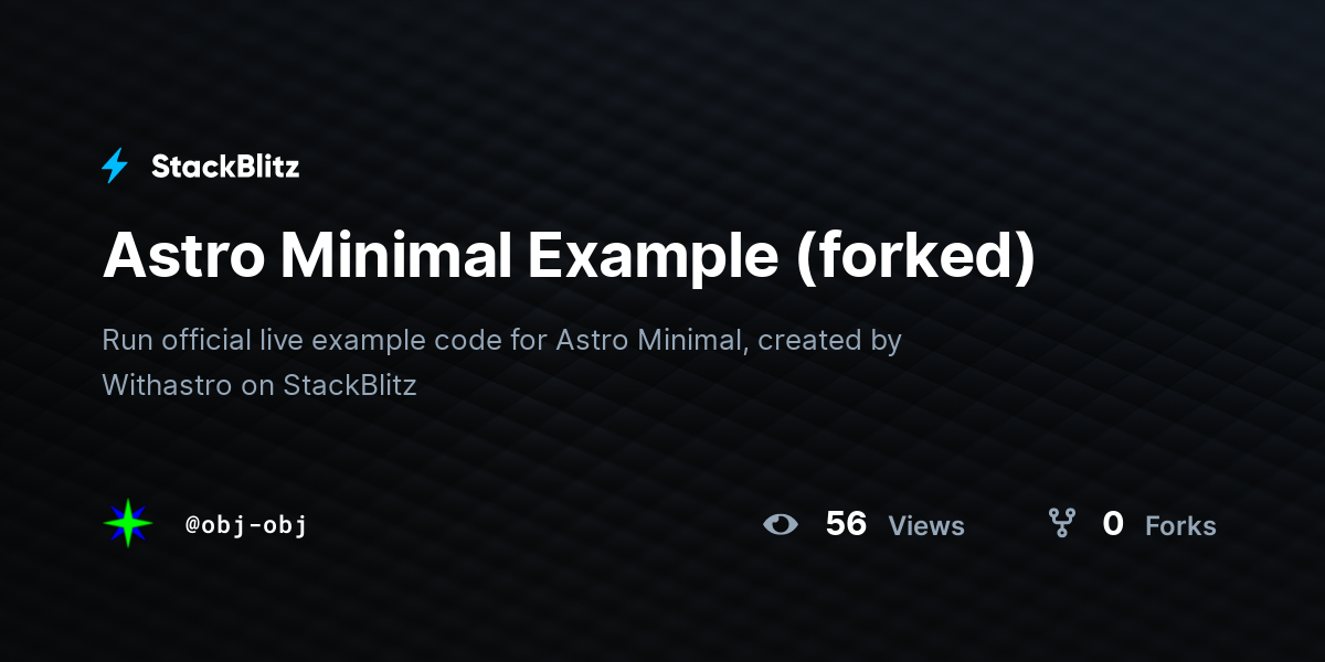 Astro Minimal Example (forked) - StackBlitz