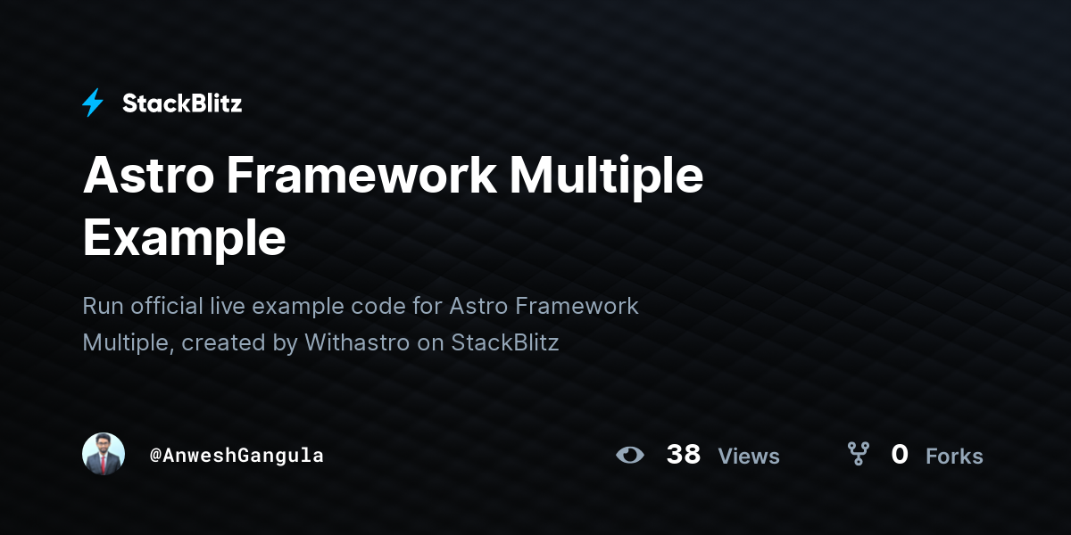 Astro Framework Multiple Example - StackBlitz