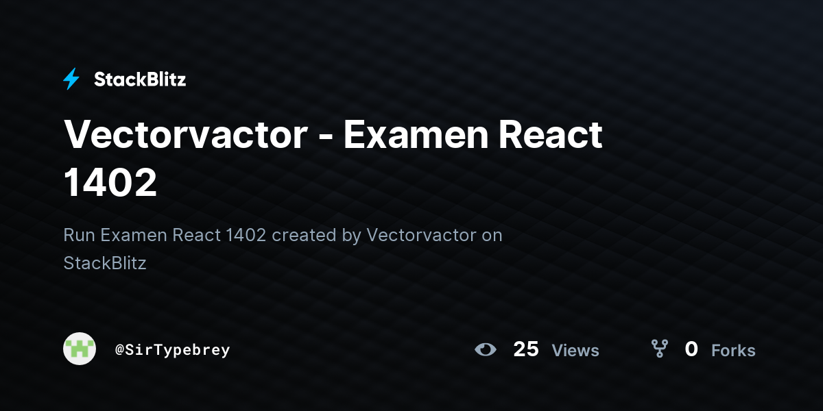 Vectorvactor - Examen React 1402 - StackBlitz