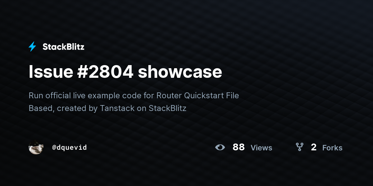 Issue #2804 showcase - StackBlitz