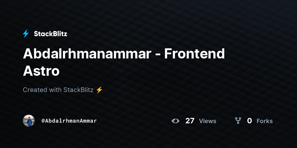 Abdalrhmanammar - Frontend Astro - StackBlitz