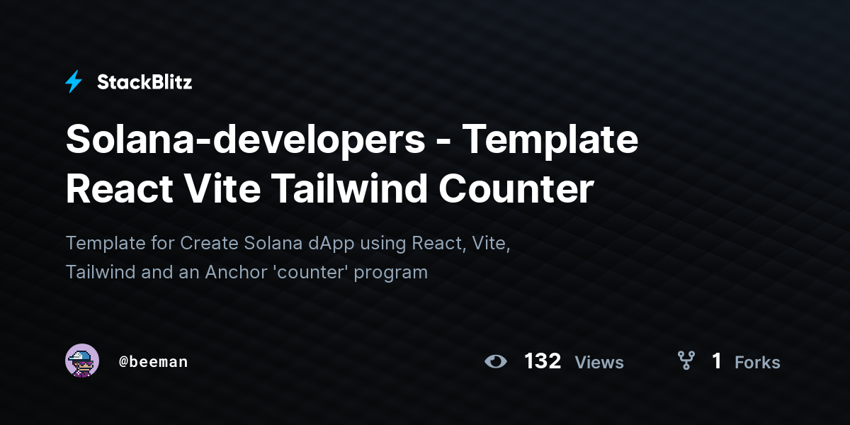 Solana-developers - Template React Vite Tailwind Counter - StackBlitz
