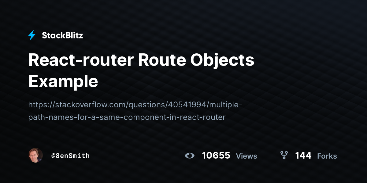 React-router Route Objects Example - StackBlitz