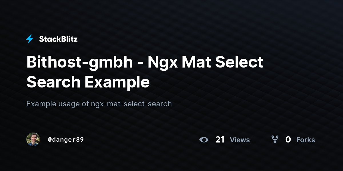 Bithost-gmbh - Ngx Mat Select Search Example - StackBlitz