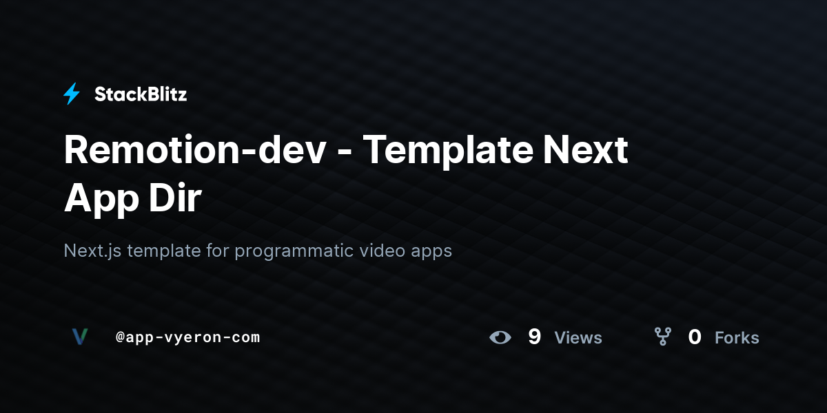 Remotion-dev - Template Next App Dir - StackBlitz
