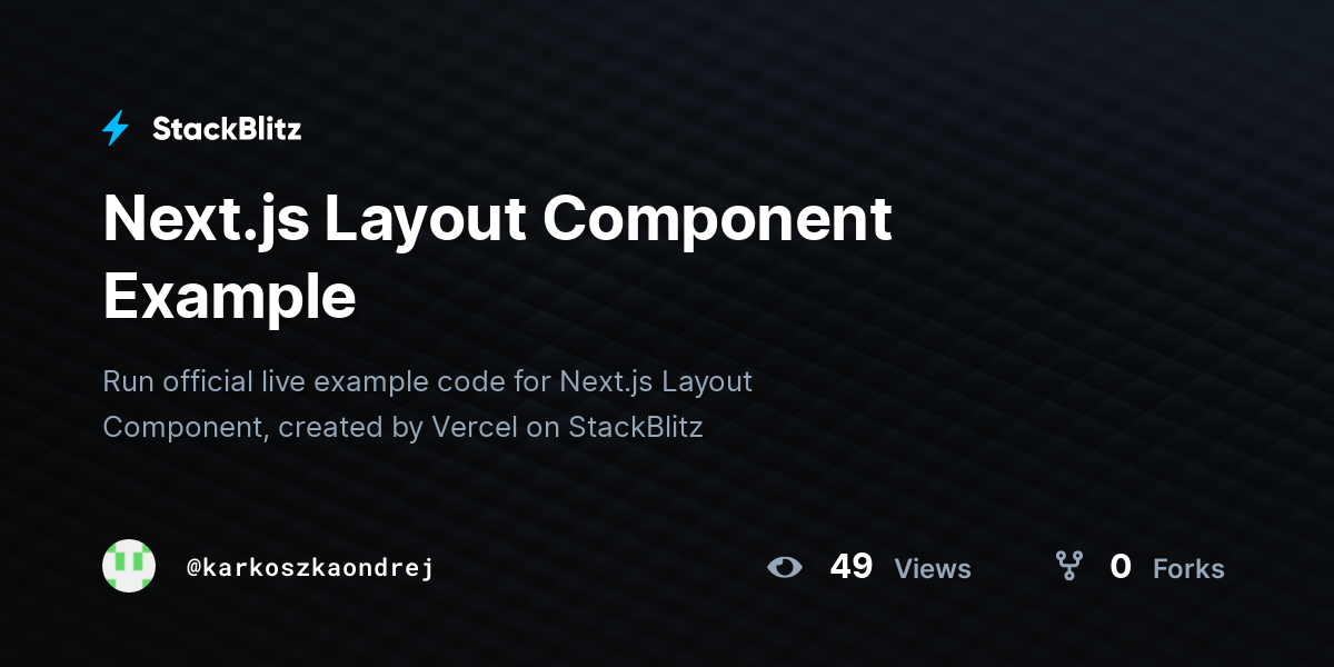 Next.js Layout Component Example - StackBlitz