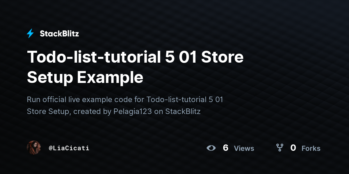 Todo-list-tutorial 5 01 Store Setup Example - StackBlitz