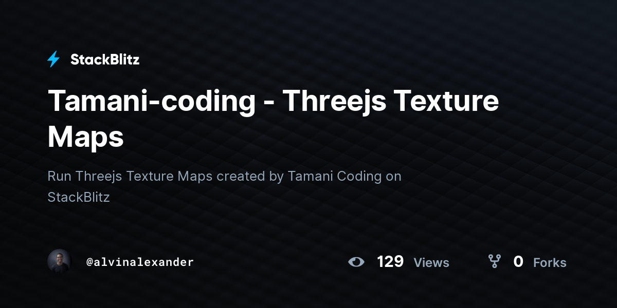 Tamani-coding - Threejs Texture Maps - StackBlitz