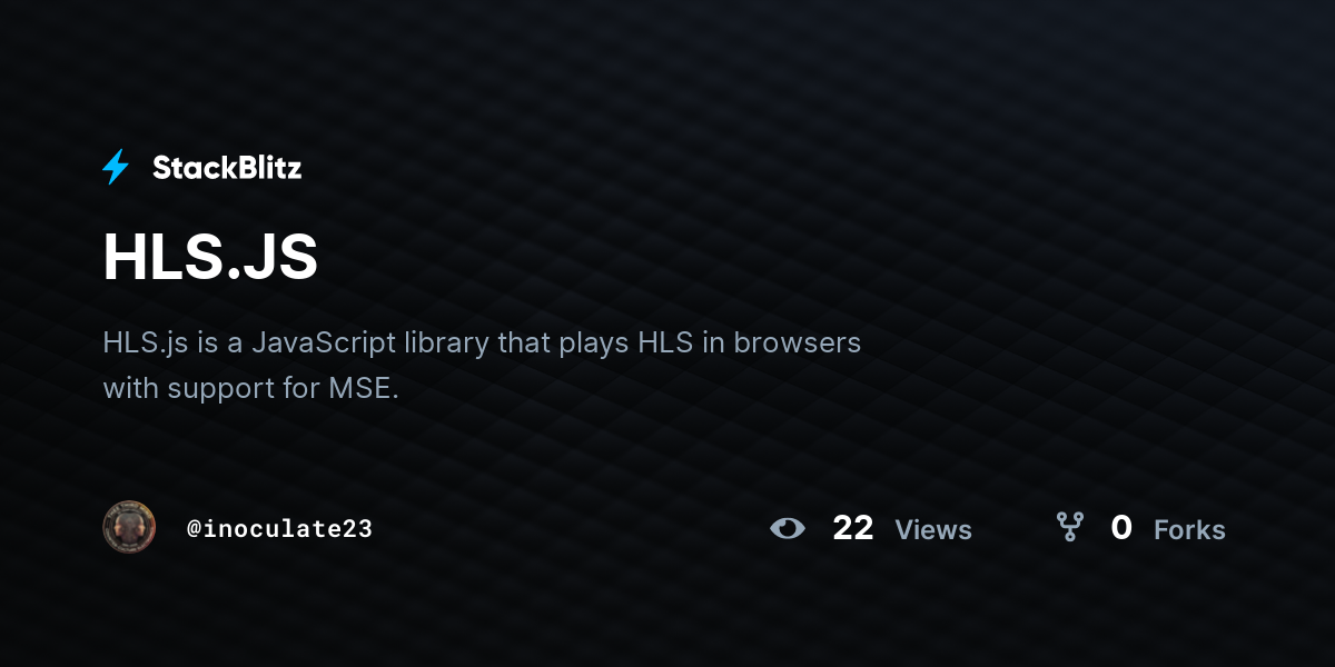 HLS.JS - StackBlitz