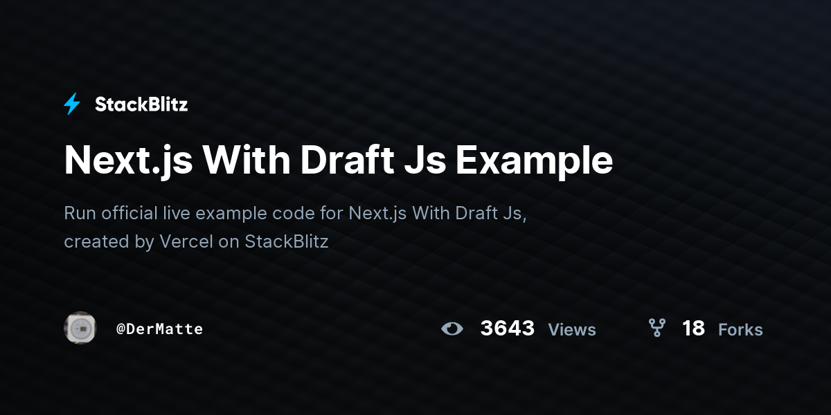 Next.js With Draft Js Example - StackBlitz