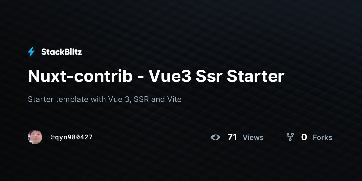 Nuxt-contrib - Vue3 Ssr Starter - StackBlitz Nuxt-contrib - Vue3 Ssr Starter - StackBlitz