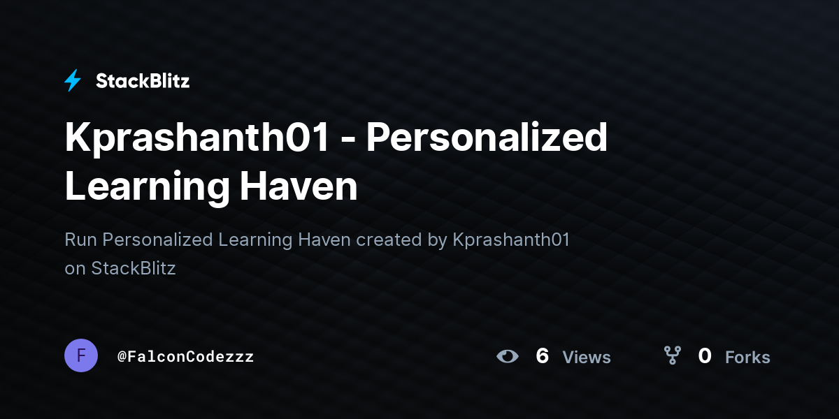 Kprashanth01 - Personalized Learning Haven - StackBlitz