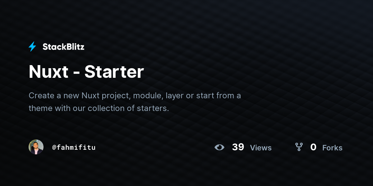 Nuxt - Starter - StackBlitz Nuxt - Starter - StackBlitz