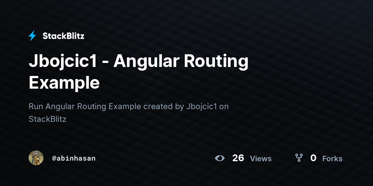 Jbojcic1 - Angular Routing Example - StackBlitz Jbojcic1 - Angular Routing Example - StackBlitz