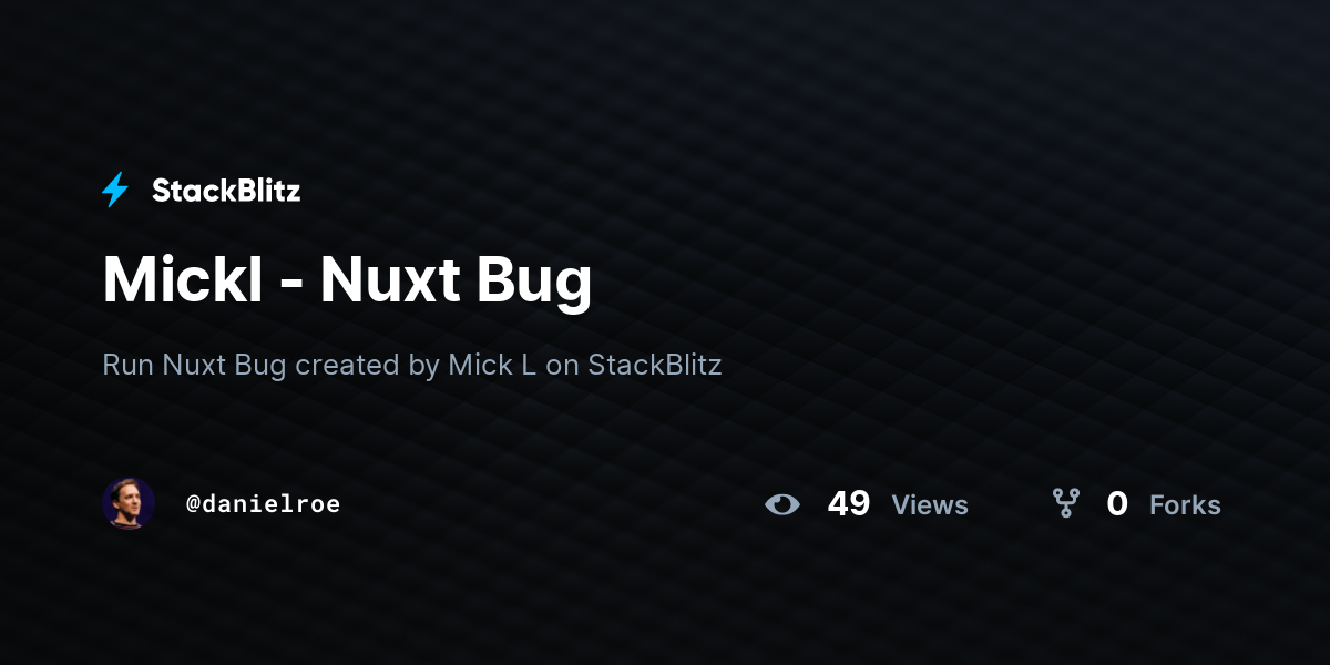 Mickl - Nuxt Bug - StackBlitz