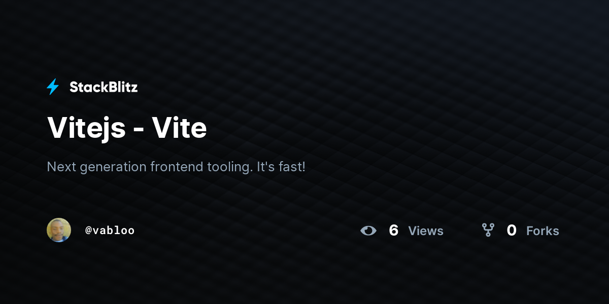 Vitejs - Vite - StackBlitz