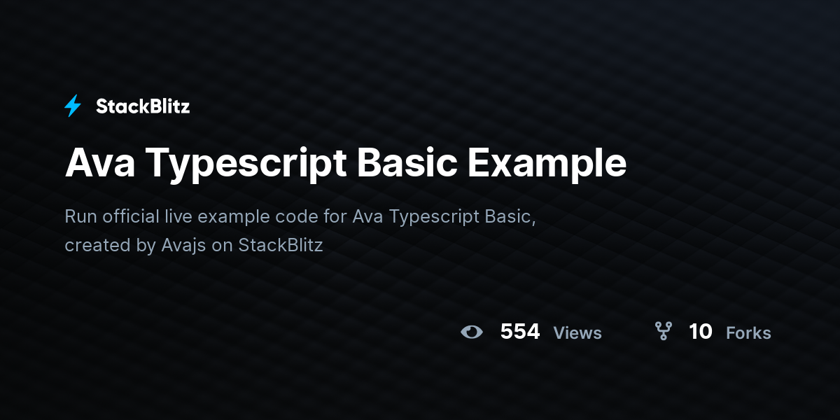 Ava Typescript Basic Example - StackBlitz Ava Typescript Basic Example - StackBlitz