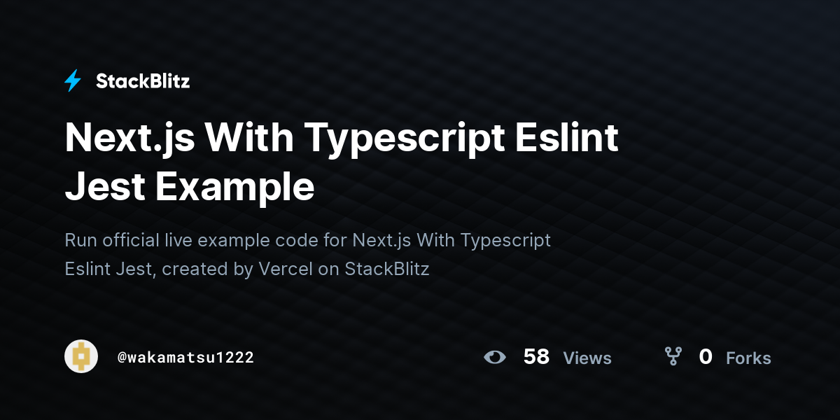 Next.js With Typescript Eslint Jest Example - StackBlitz