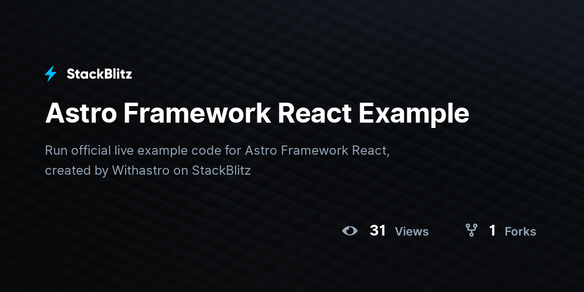 Astro Framework React Example - StackBlitz