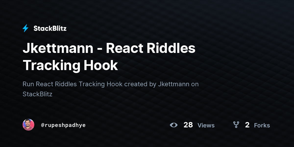 Jkettmann - React Riddles Tracking Hook - StackBlitz