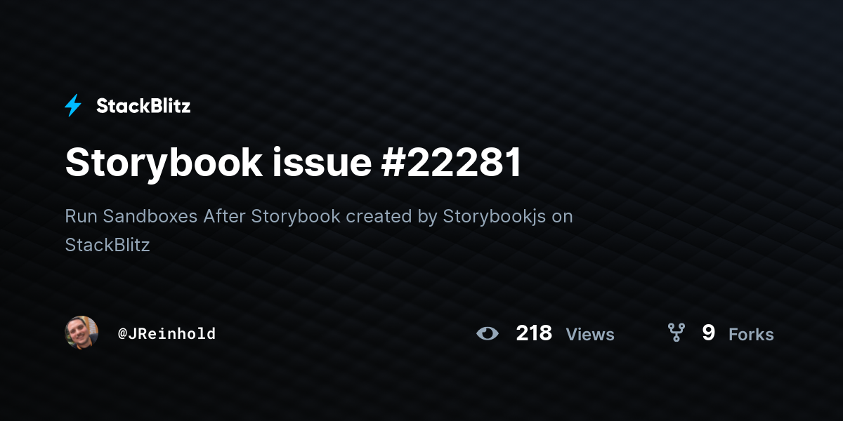 Storybook issue #22281 - StackBlitz