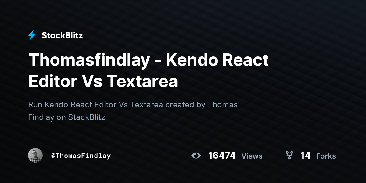 Thomasfindlay - Kendo React Editor Vs Textarea - StackBlitz