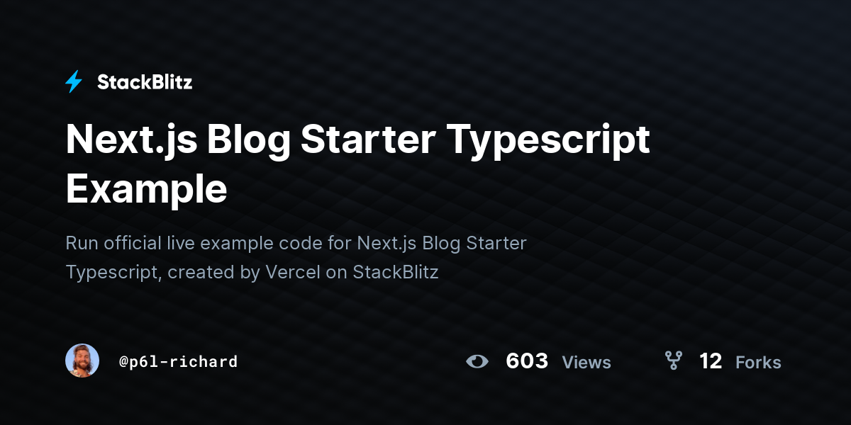 Next.js Blog Starter Typescript Example - StackBlitz